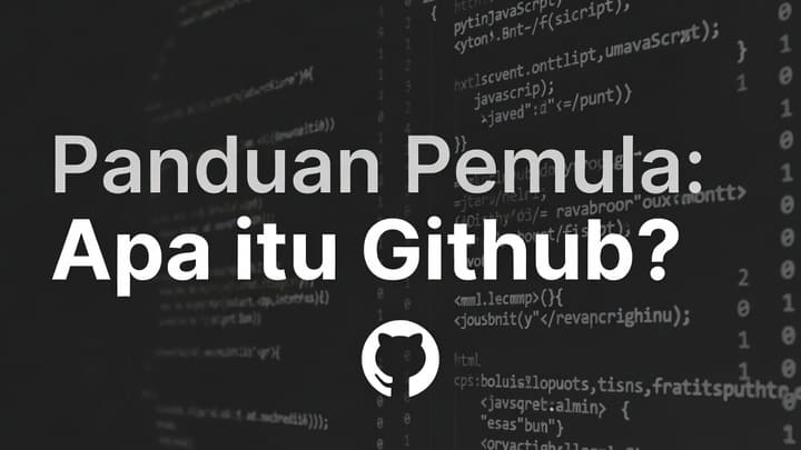 Panduan Pemula: Memahami Apa itu GitHub, Awal Mula Berdiri dan ...